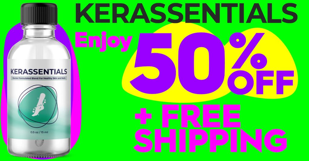 Kerassentials Exclusive Deal – National Shopping Service